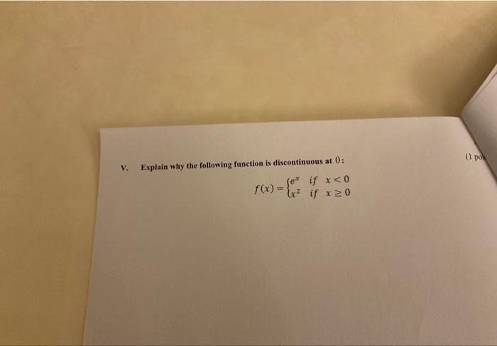 Solved V. Explain why the following function is | Chegg.com