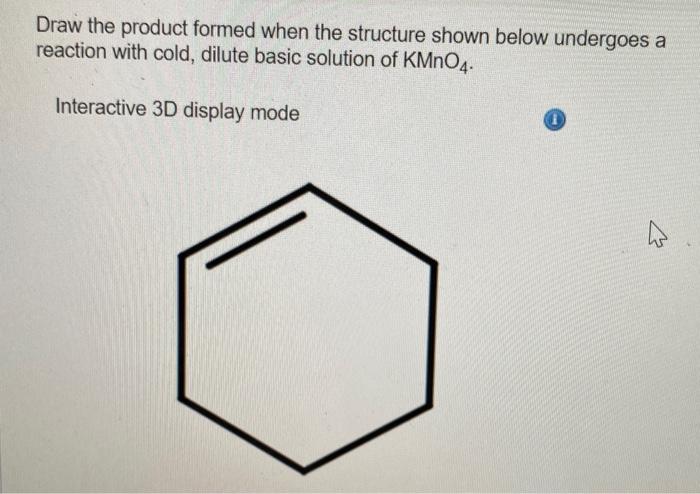 Solved Draw the product formed when the structure shown | Chegg.com