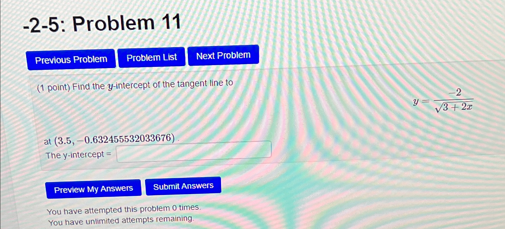 Solved -2-5: Problem 11(1 ﻿point) ﻿Find the y-intercept of | Chegg.com