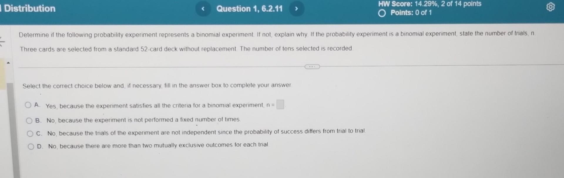 Solved Determine if the following probability experiment | Chegg.com