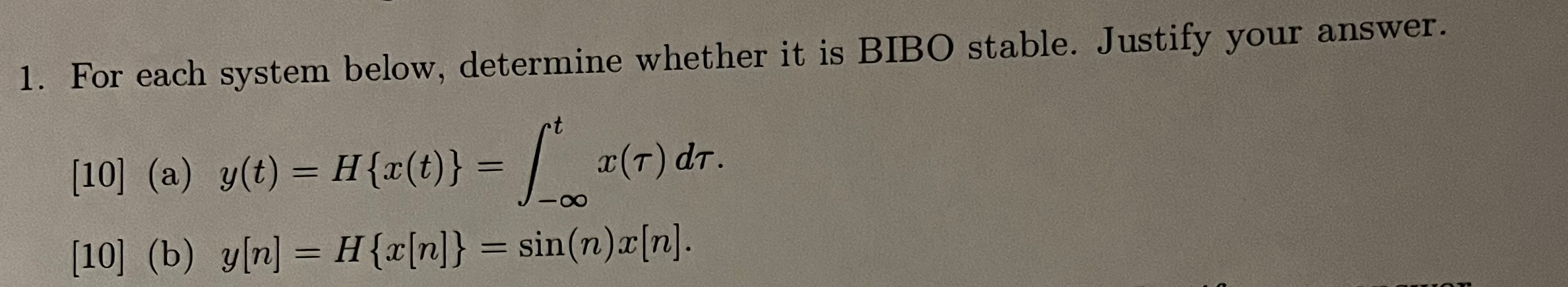 Solved For each system below, determine whether it is BIBO | Chegg.com