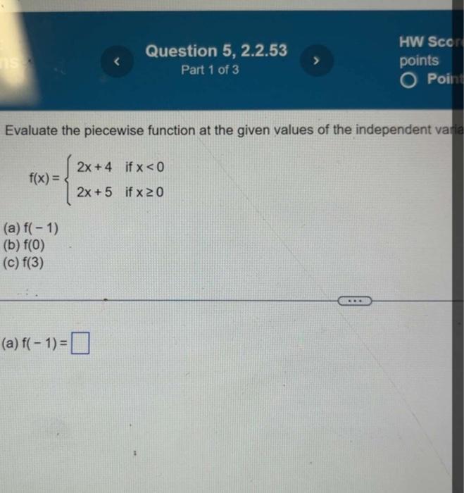 Solved Evaluate the piecewise function at the given values | Chegg.com