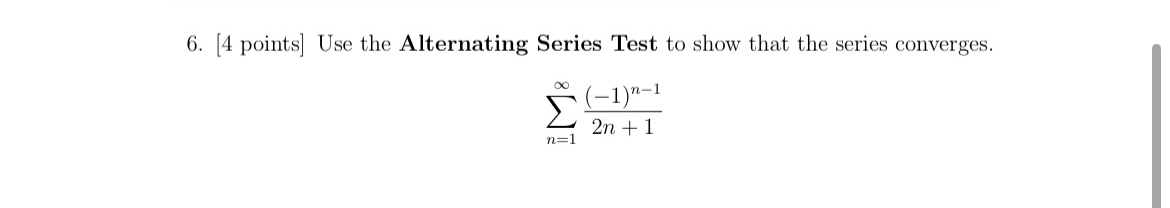 Solved [4 ﻿points] ﻿Use the Alternating Series Test to show | Chegg.com