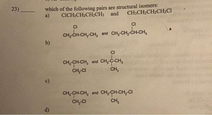 Solved 23) which of the following pairs are structural | Chegg.com