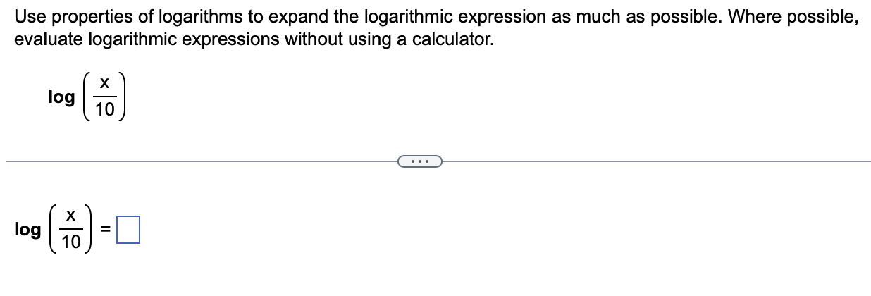 Solved Use Properties Of Logarithms To Expand The