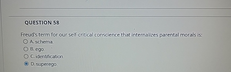 Solved QUESTION 58Freud's term for our self-critical | Chegg.com