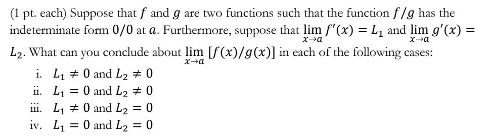 Solved = x-a xa x→a (1 pt. each) Suppose that f and g are | Chegg.com
