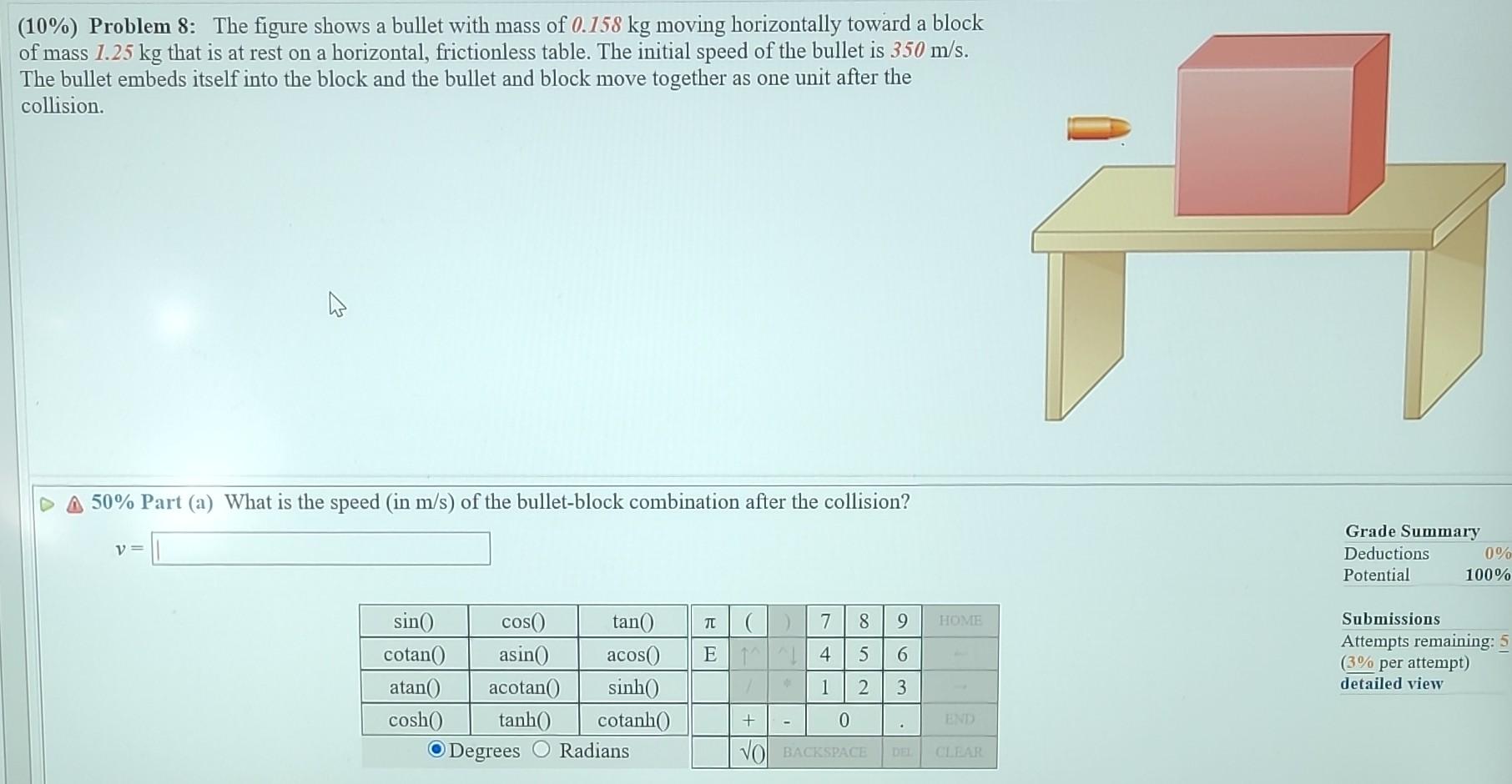 Solved (10\%) Problem 8: The figure shows a bullet with mass | Chegg.com