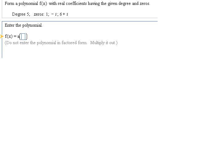 Solved Form A Polynomial F X With Real Coefficients Having