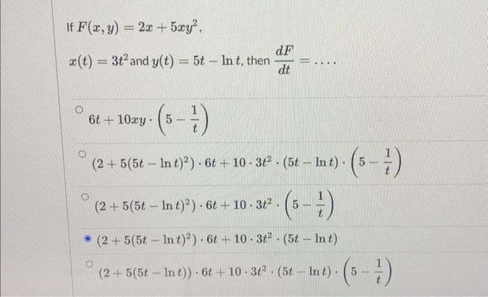 Solved If F(x,y)=2x+5xy2, x(t)=3t2 and y(t)=5t−lnt, then | Chegg.com
