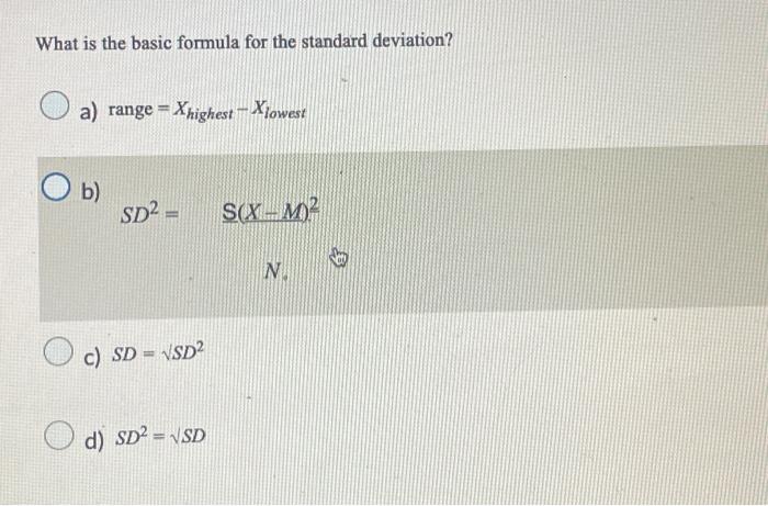 Solved What is the basic formula for the standard deviation? | Chegg.com