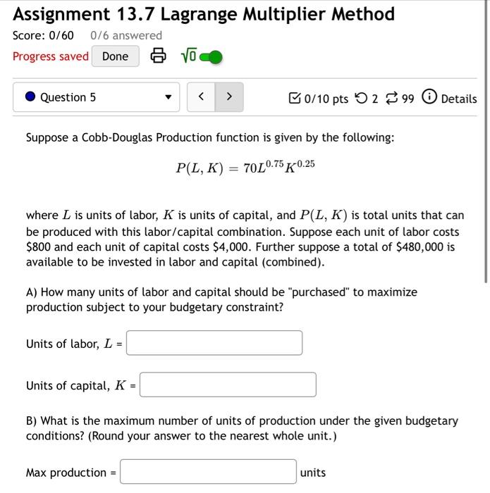 Solved Assignment 13.7 Lagrange Multiplier Method Score: | Chegg.com