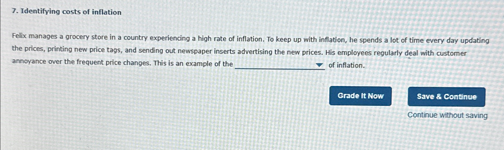 Solved Identifying costs of inflationFelix manages a grocery | Chegg.com