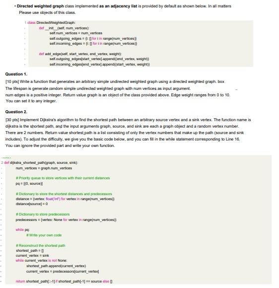 Solved - Directed weighted graph class implemented as an | Chegg.com