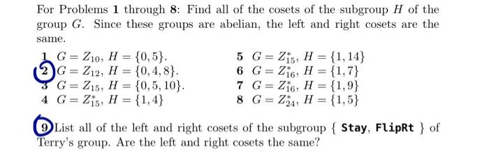 Solved For Problems 1 through 8: Find all of the cosets of | Chegg.com