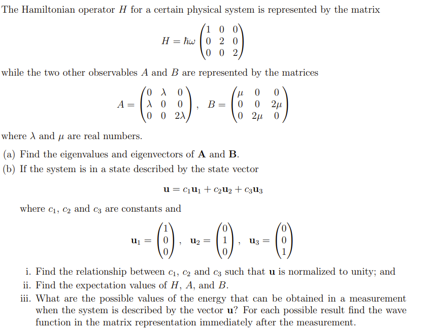 Solved The Hamiltonian operator H for a certain physical | Chegg.com