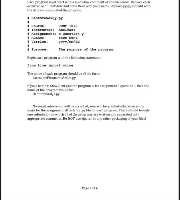 Solved Each program must start with a multi-line comment as | Chegg.com