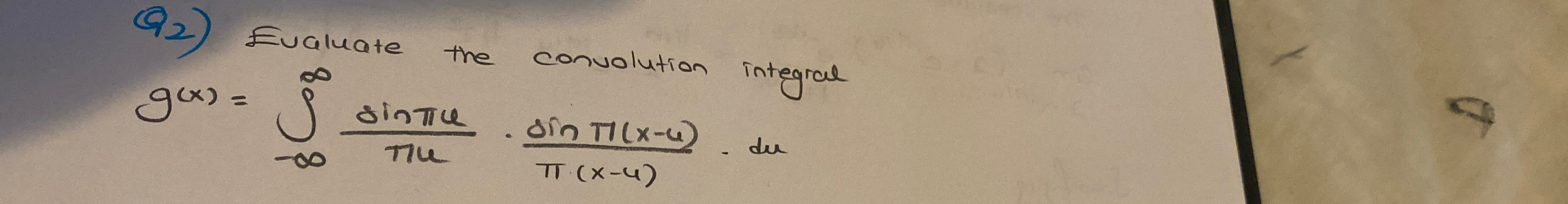 Q2) ﻿Evaluate the convolution | Chegg.com