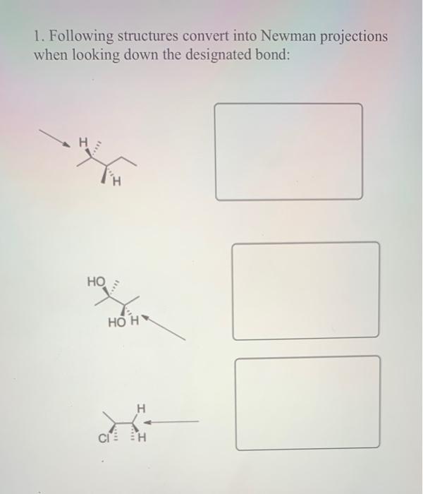 Solved 1. Following structures convert into Newman | Chegg.com