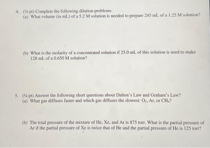 Solved 4. (4 pt) Complete the following dilution problems: | Chegg.com