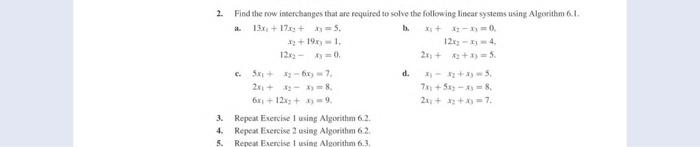 2. Find the row interchanges that are required to | Chegg.com