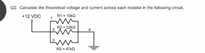 Solved Q2. Calculate the theoretical voltage and current | Chegg.com