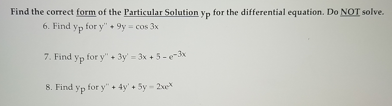 Solved Find the correct form of the Particular Solution yp | Chegg.com
