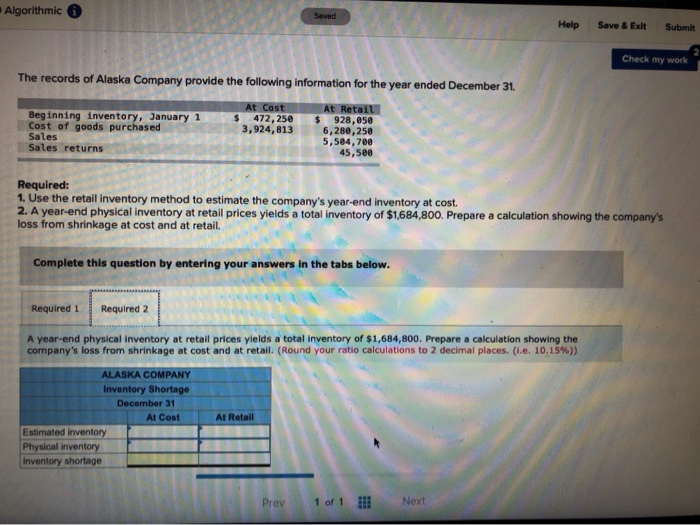 Solved -9 Algorithmic Seved Help Save & Exit Submit Check my | Chegg.com