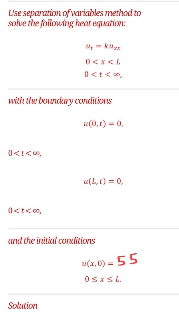 Solved Use separation of variables method to solve the | Chegg.com