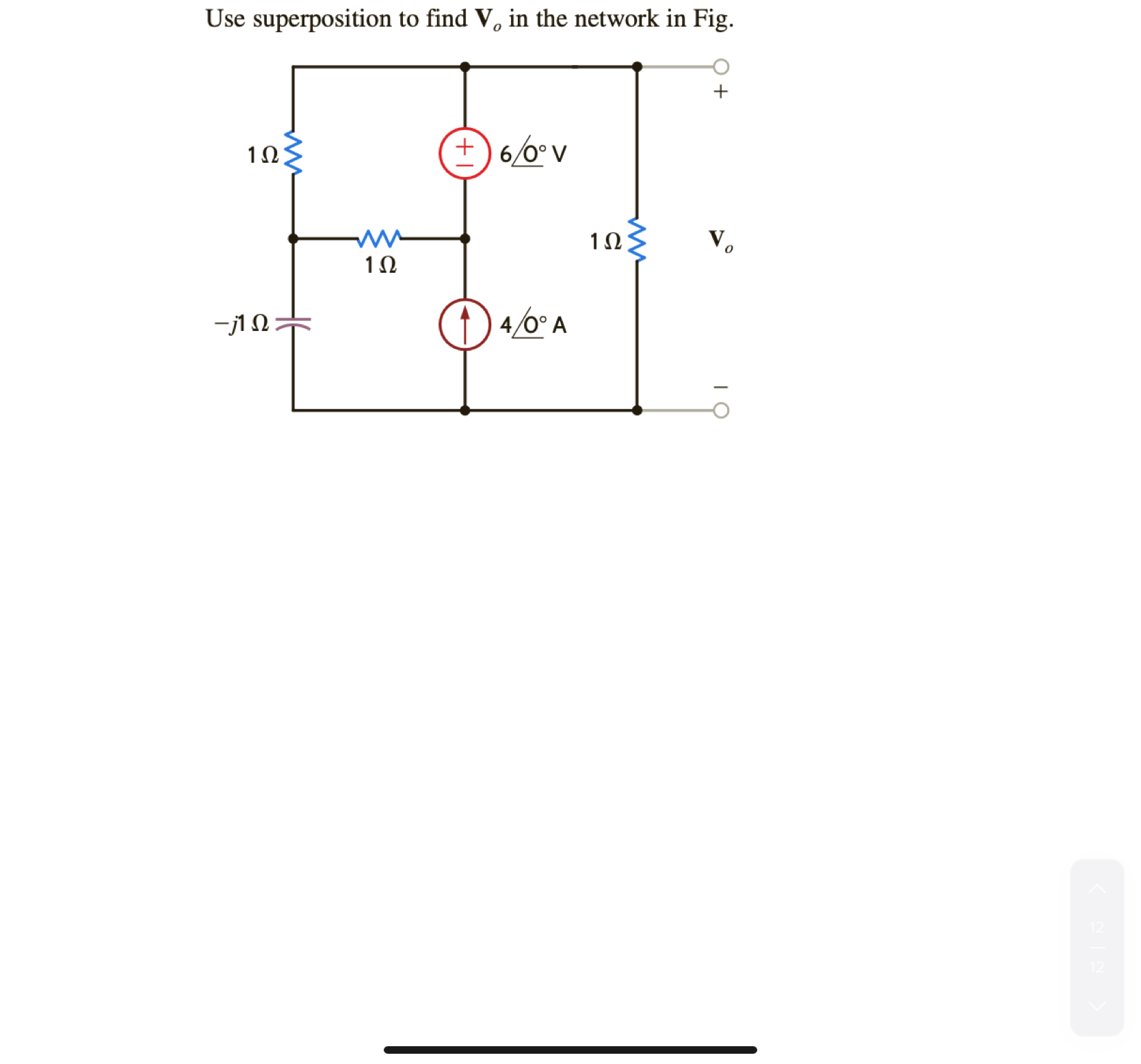 Solved Use superposition to find Vo ﻿in the network in Fig. | Chegg.com