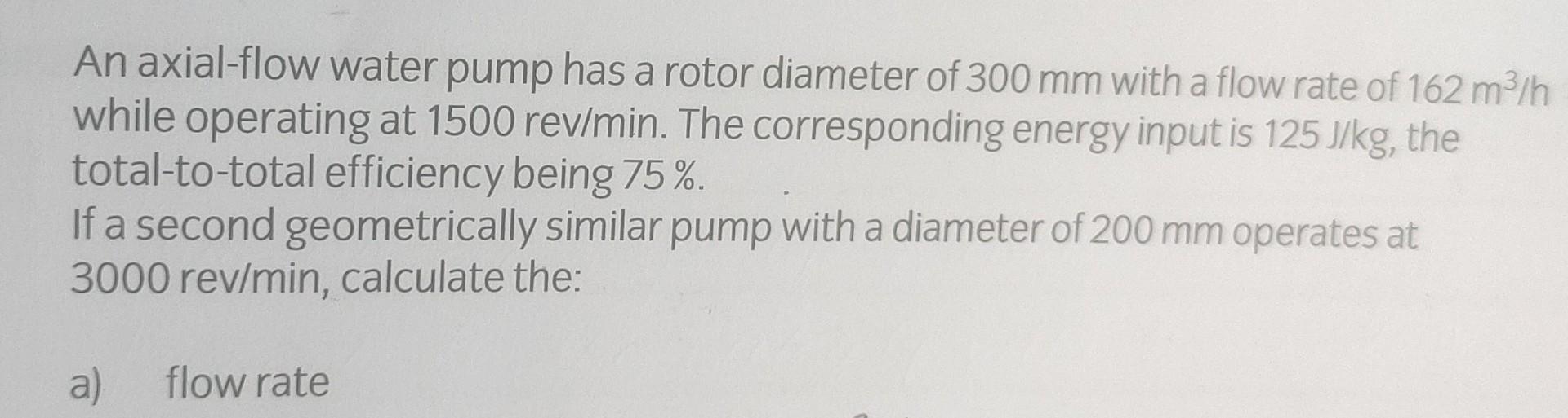 Solved flowrate, change in total pressure and input power | Chegg.com