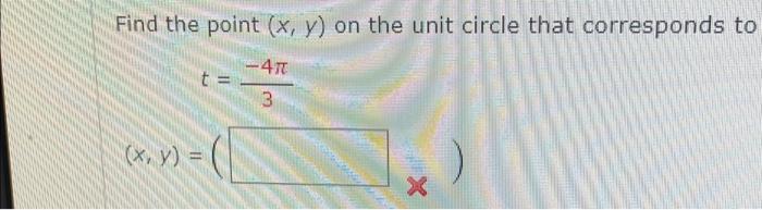 Solved Find the point (x, y) on the unit circle that | Chegg.com