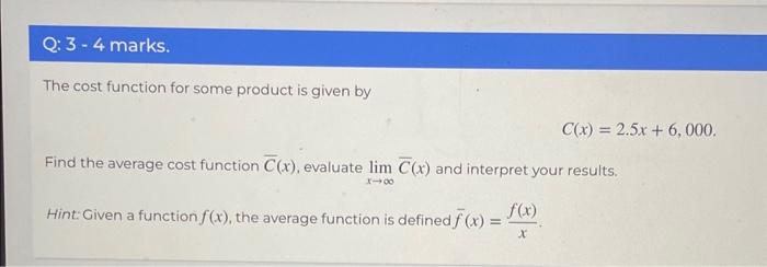 Solved The cost function for some product is given by | Chegg.com