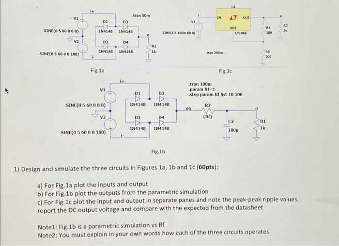 [Solved]: using LTspice simulatiob Fig.1a Fig. ( 1 m