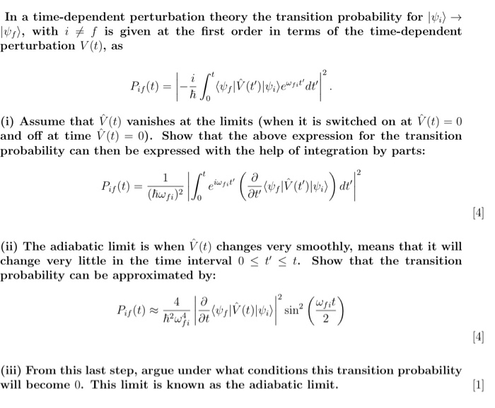 Solved In a time-dependent perturbation theory the | Chegg.com