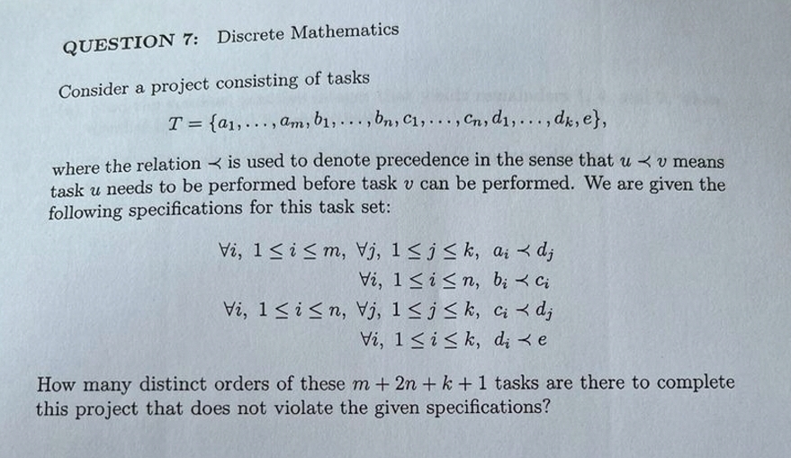 Solved QUESTION 7: Discrete MathematicsConsider a project | Chegg.com