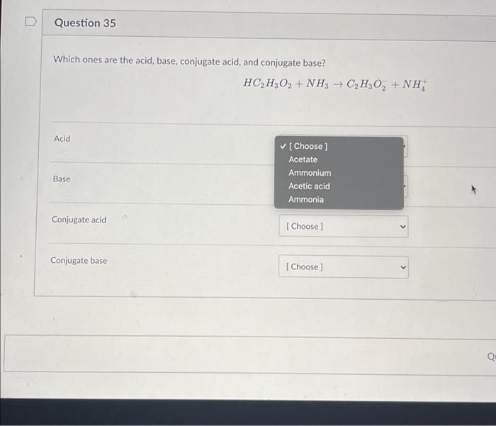 Solved D Question 35 Which ones are the acid, base, | Chegg.com