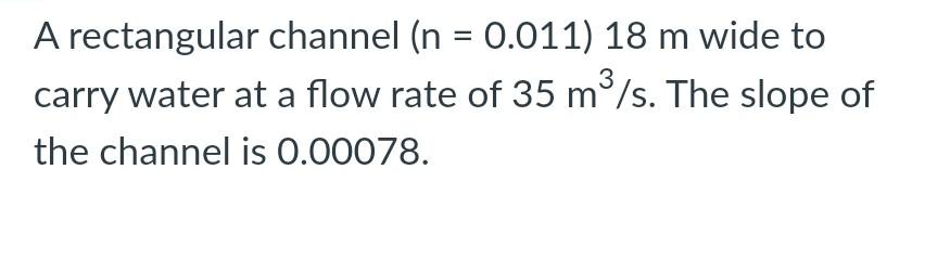 Solved 1. Determine the depth of the flow in meters ( Answer | Chegg.com