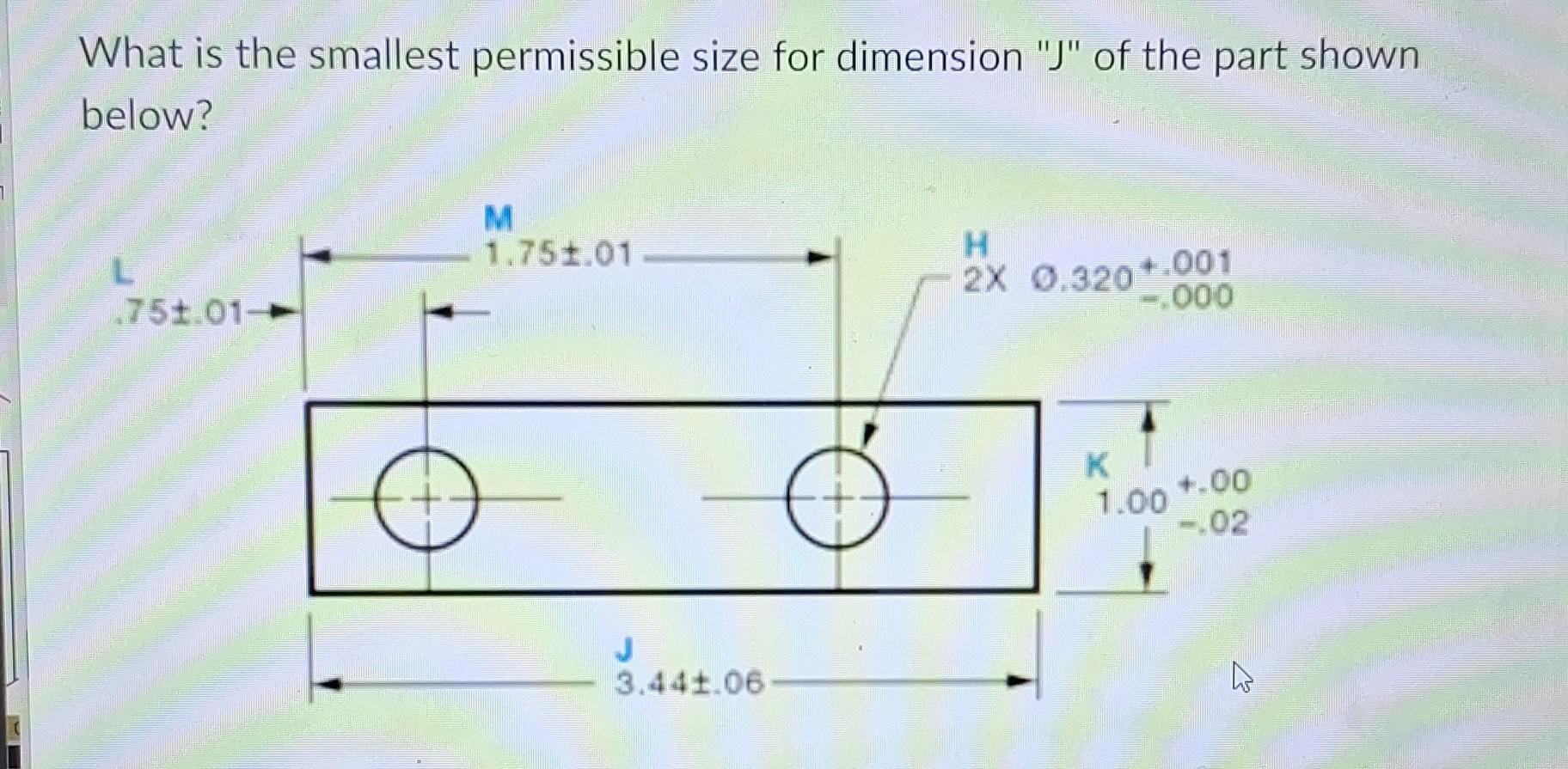 Solved What is the smallest permissible size for dimension | Chegg.com