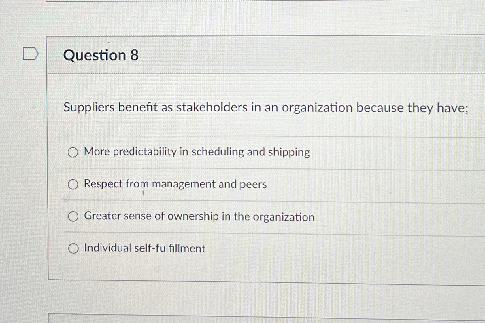 Solved Question 8Suppliers benefit as stakeholders in an | Chegg.com