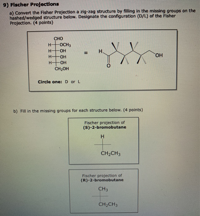 Solved 9) Fischer Projections a) Convert the Fisher | Chegg.com
