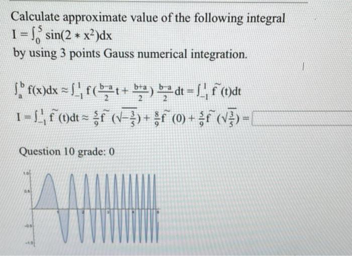 Solved Calculate approximate value of the following integral | Chegg.com
