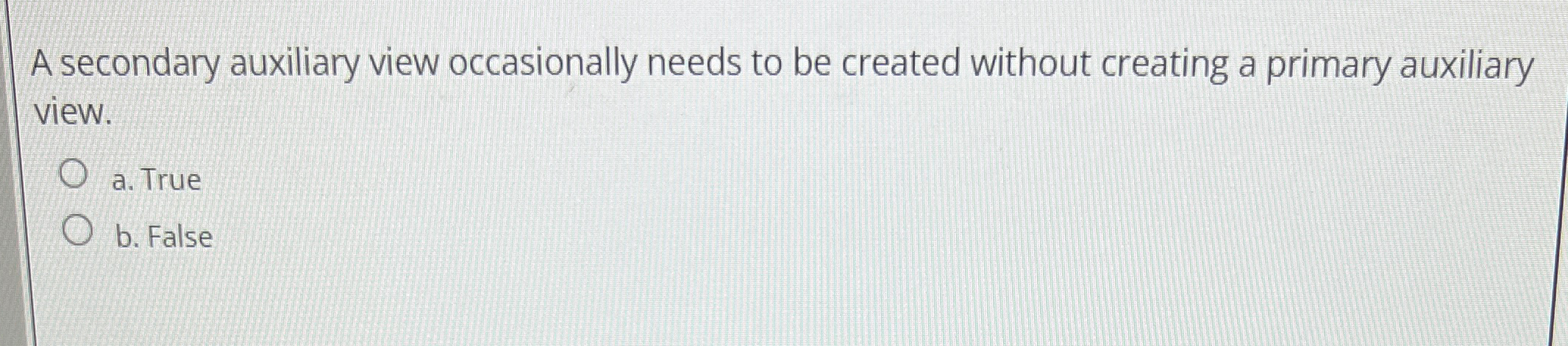 Solved A secondary auxiliary view occasionally needs to be | Chegg.com