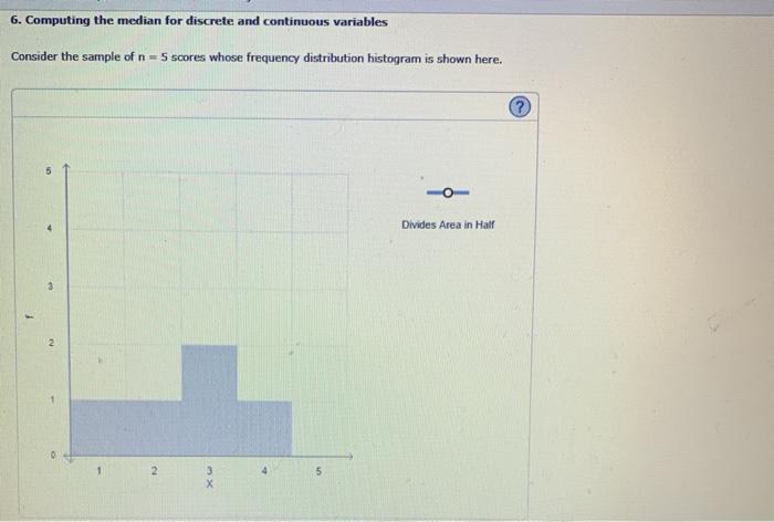 Solved 6. Computing the median for discrete and continuous | Chegg.com