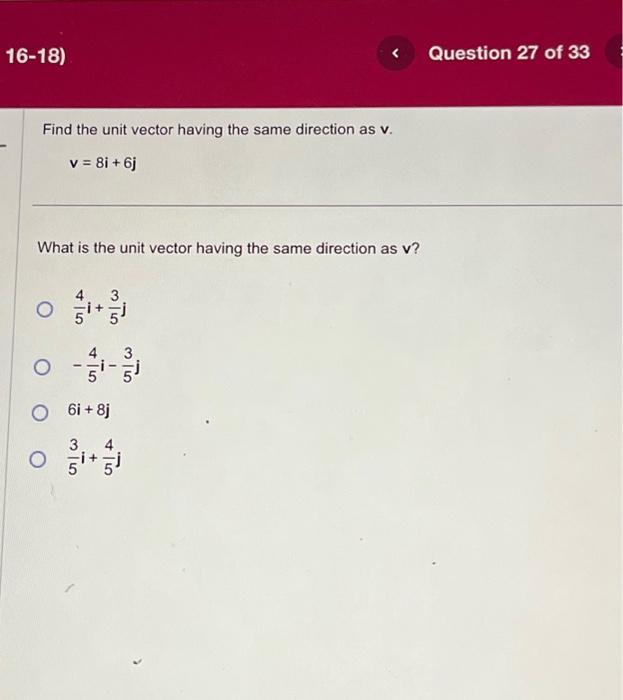 Solved Find the unit vector having the same direction as v. | Chegg.com