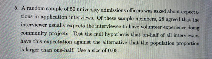 Solved 5. A random sample of 50 university admissions | Chegg.com