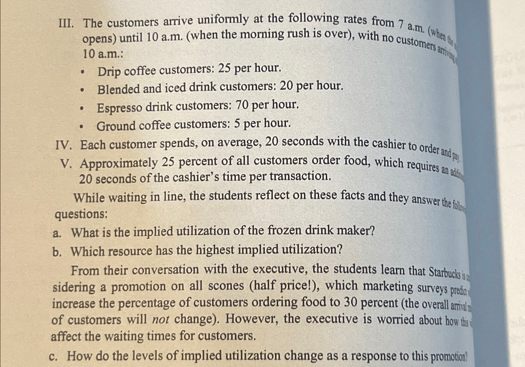 Solved Q3.8 (Starbucks) ﻿After an "all night" study session | Chegg.com