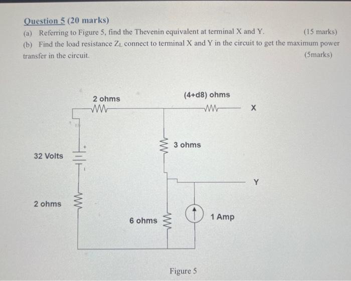 Solved Question 5 (20 marks) (a) Referring to Figure 5 , | Chegg.com