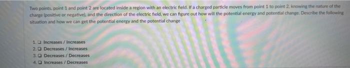 Solved Two points, point 1 and point 2 are located inside a | Chegg.com