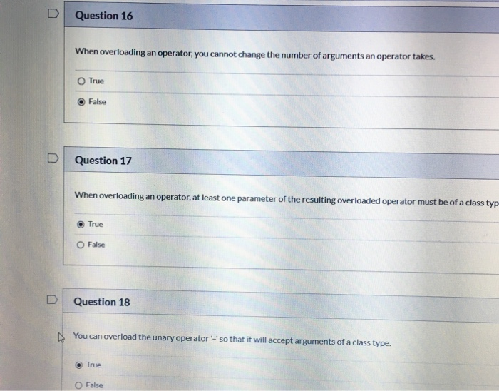 Solved Question 16 When overloading an operator, you cannot | Chegg.com
